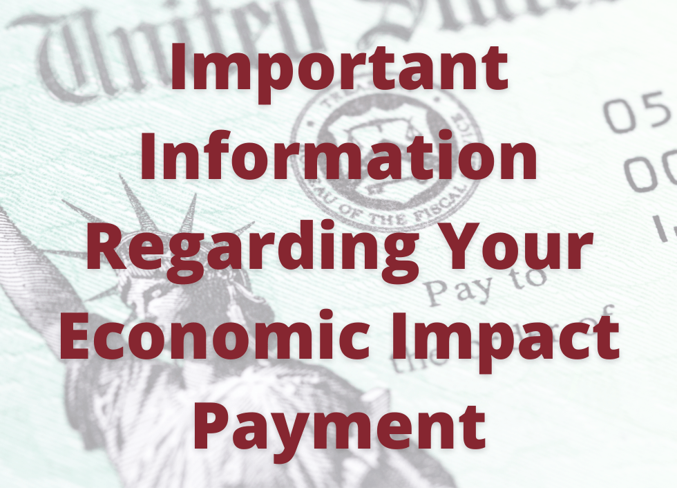 Important Information Regarding Your Economic Impact Payment ...