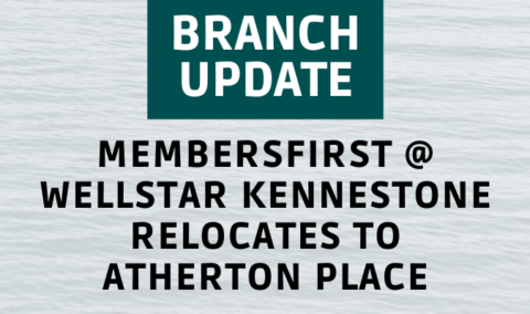 MembersFirst at Wellstar Kennestone Relocates to Atherton Place ...